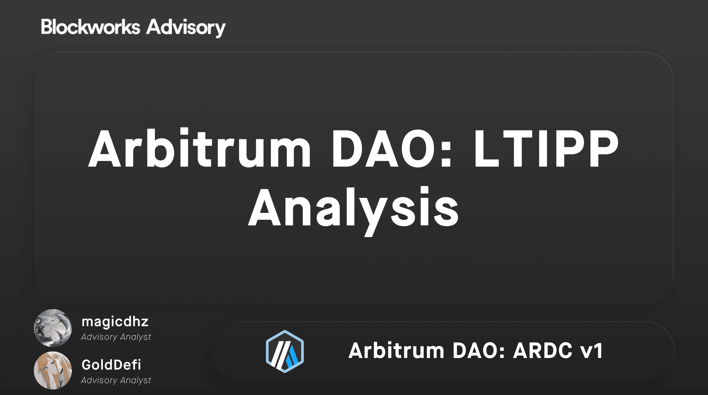 Arbitrum: LTIPP Analysis | Blockworks Research