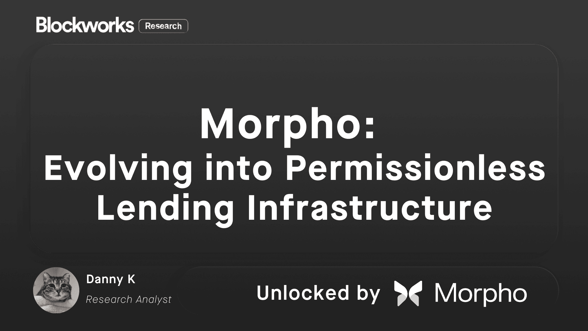 Morpho: Evolving into Permissionless Lending Infrastructure | Blockworks Research