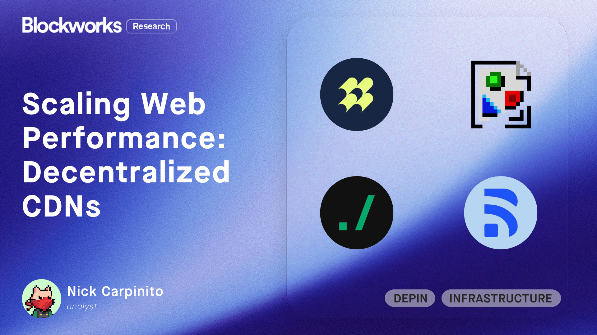 Scaling Web Performance: Decentralized CDNs | Blockworks Research
