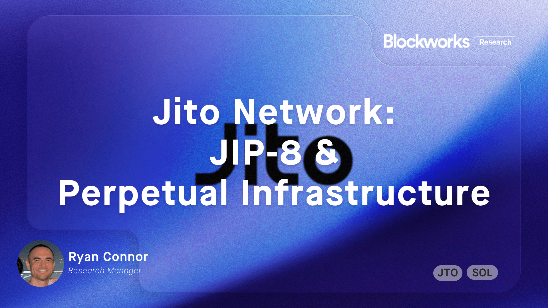 Jito Network: JIP-8 & Perpetual Infrastructure | Blockworks Research