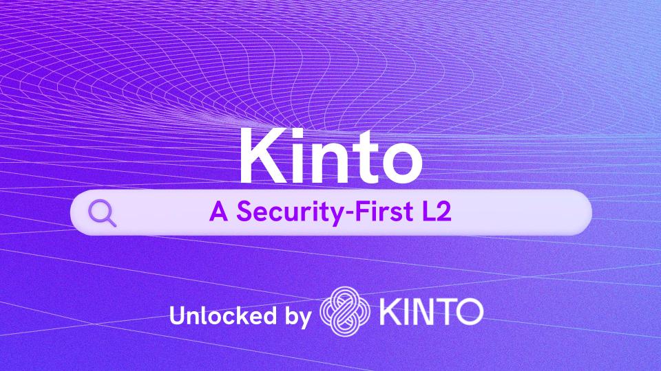 Kinto: A Security-First L2 | Blockworks Research