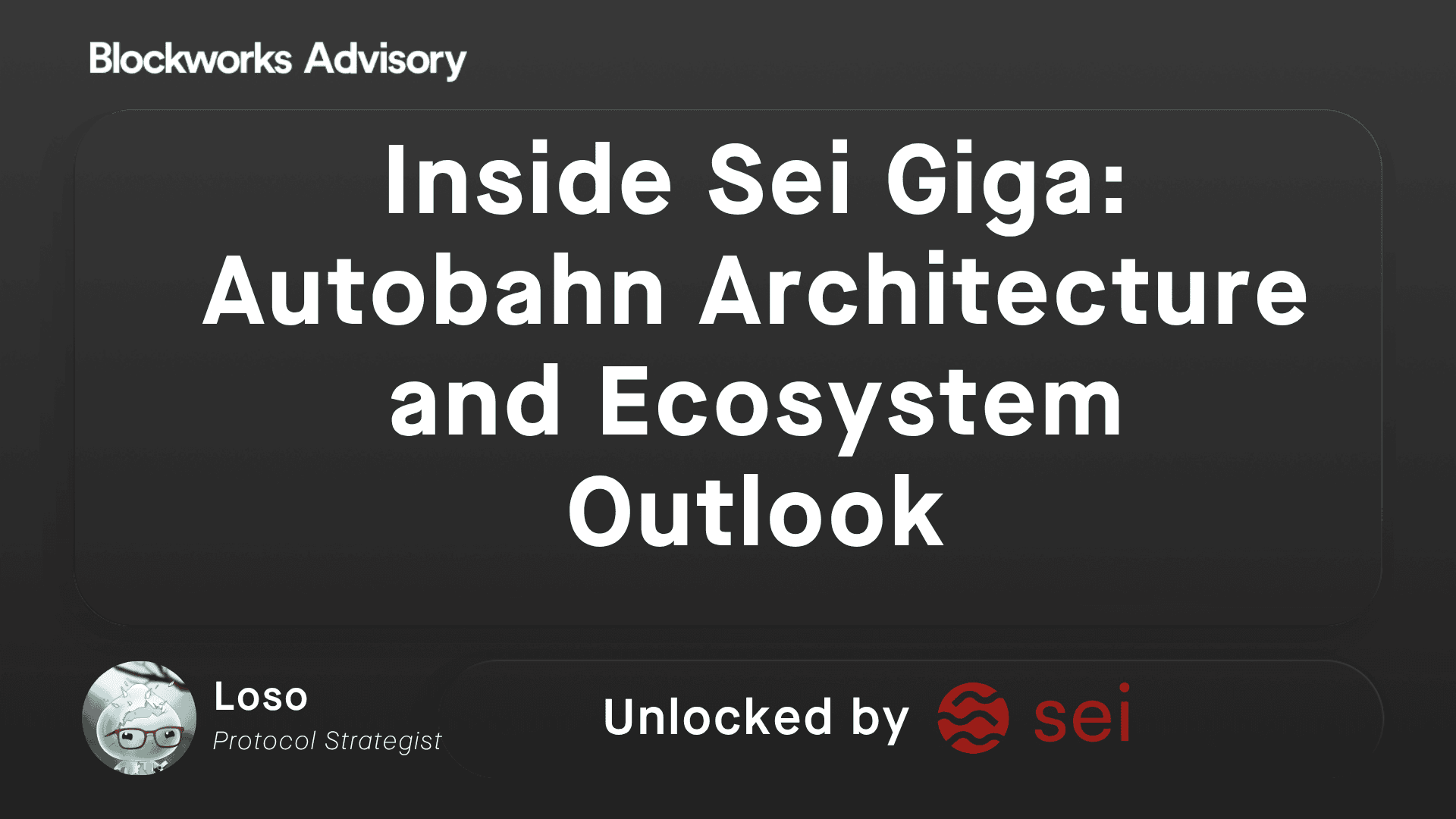 Inside Sei Giga: Autobahn Architecture and Ecosystem Outlook ...
