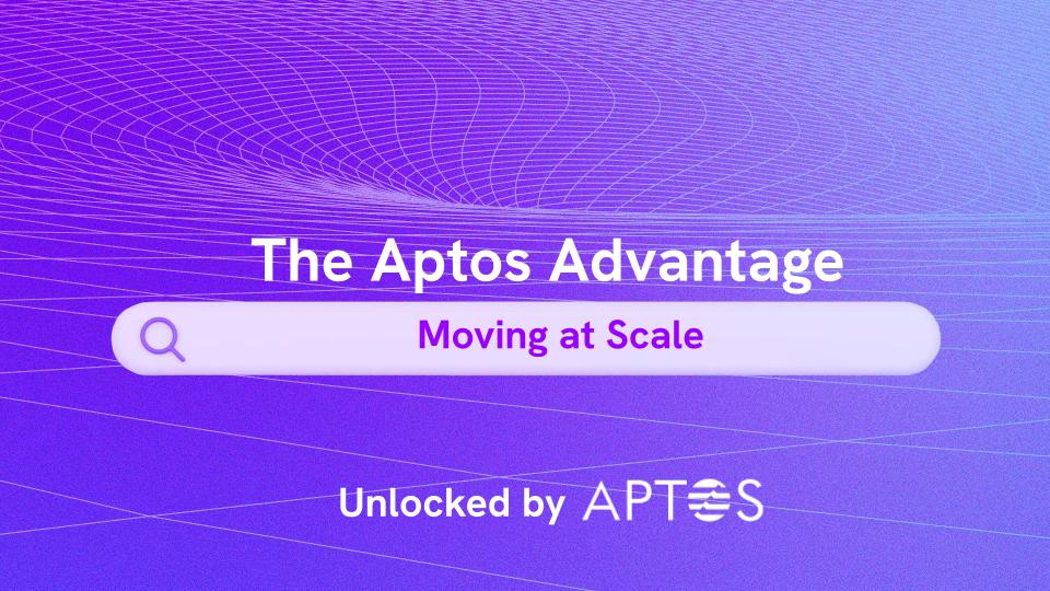 The Aptos Advantage: Moving at Scale | Blockworks Research