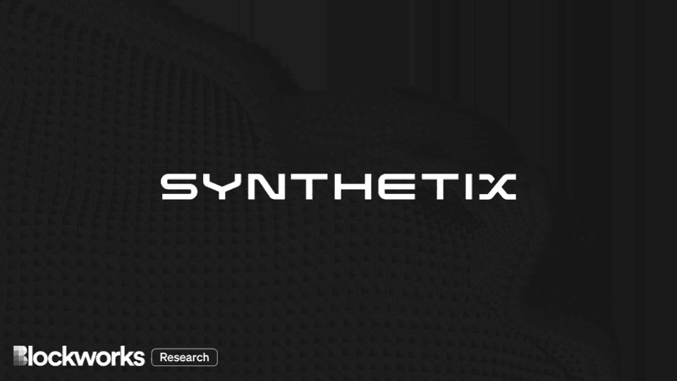 Data Decoded: Synthetix | Blockworks Research