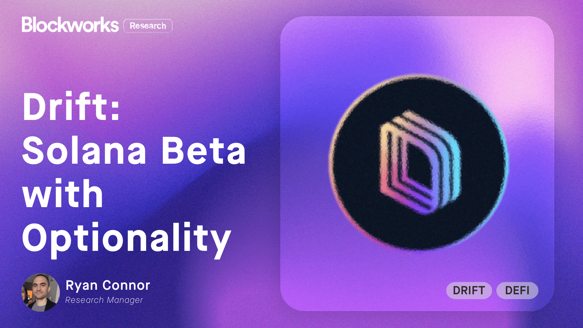 Drift: Solana Beta with Optionality | Blockworks Research