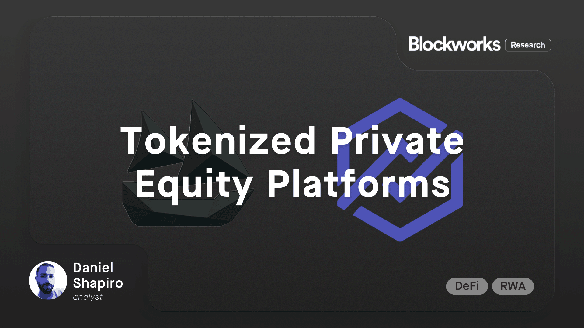 Tokenized Private Equity Platforms | Blockworks Research